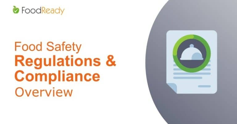 Food Safety Regulations and Compliance Overview