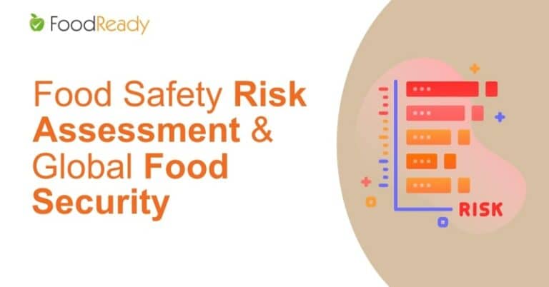 Food Safety Risk Assessment and Global Food Security
