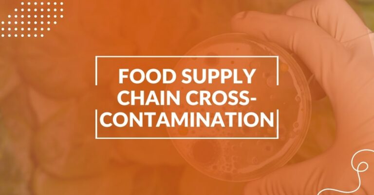 Risk-Based Approach to Prevent Cross-Contamination in Food
