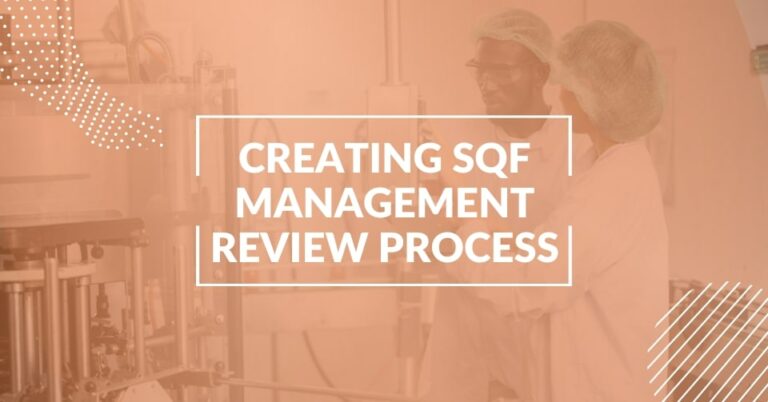 Creating an Effective SQF Management Review Process