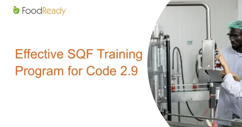 Effective SQF Training Program for Code 2.9
