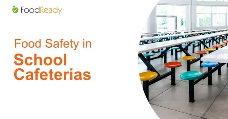 Food Safety in School Cafeterias