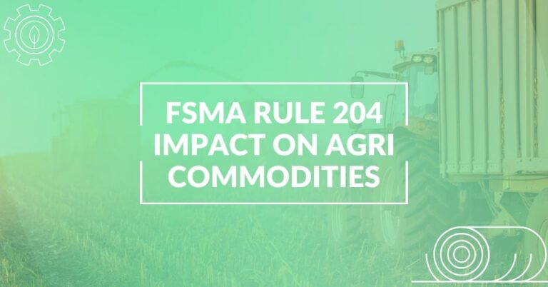 FSMA Rule 204 Impact on Raw Agricultural Commodities