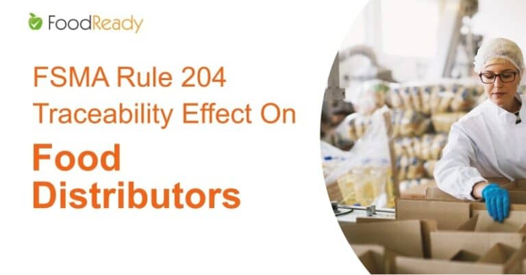 FSMA Rule 204 Traceability Effect On Food Distributors