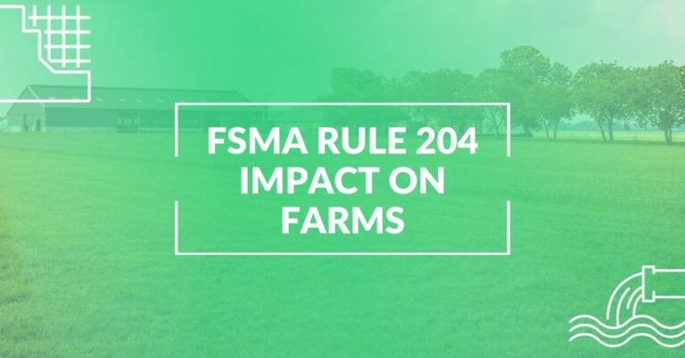 How FSMA 204 Food Traceability Rule Affects Farms
