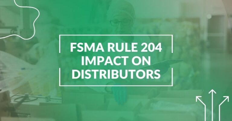 FSMA Rule 204 Traceability Effect On Food Distributors