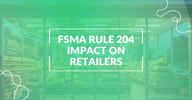 FSMA Rule 204 Traceability Effect On Retailers