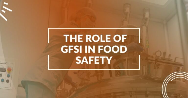 What is GFSI and Why is It Important?