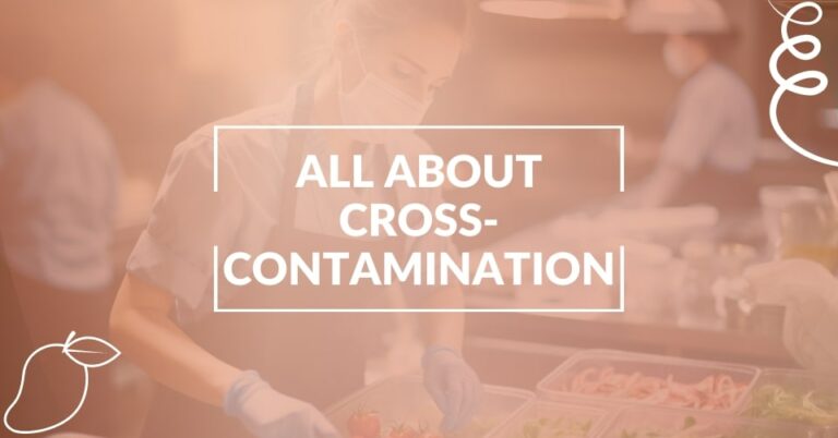 Cross-Contamination: All You Need To Know