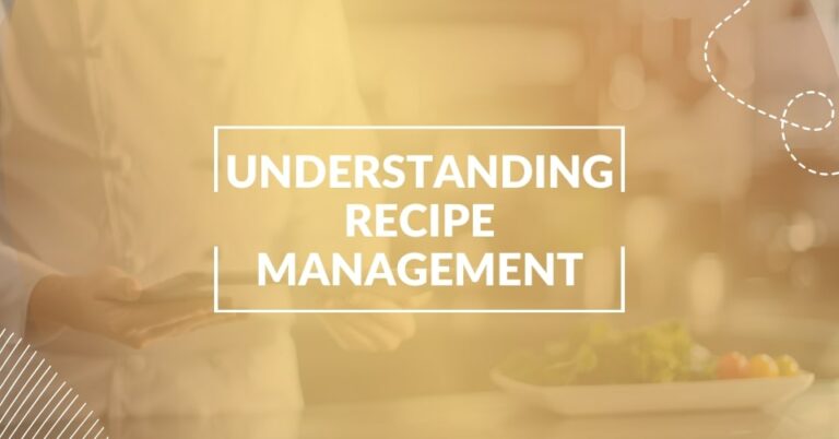 Recipe Management in the Food & Beverage Industry