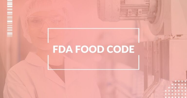 FDA Food Code: Who Produces the Food Code?