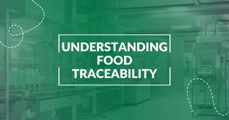 Food Traceability: A Comprehensive Guide